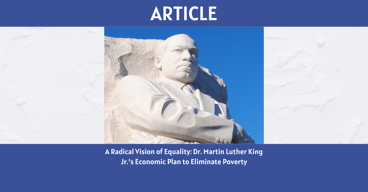 A Radical Vision of Equality: Dr. Martin Luther King Jr.’s Economic ...